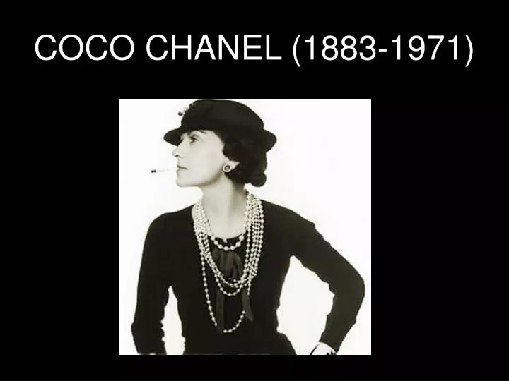PPT - COCO CHANEL (1883-1971) PowerPoint Presentation, free download ...