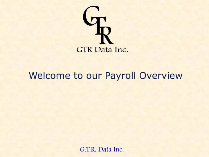 PPT - Welcome to our Payroll Overview PowerPoint Presentation, free ...