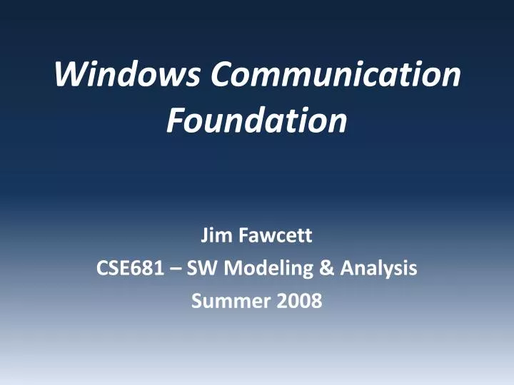 PPT - Windows Communication Foundation PowerPoint Presentation, free ...