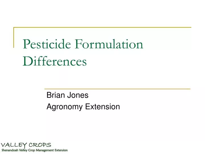 PPT - Pesticide Formulation Differences PowerPoint Presentation, free ...