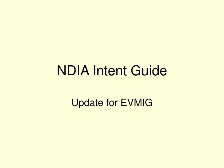 PPT - NDIA Intent Guide PowerPoint Presentation, free download - ID:837041