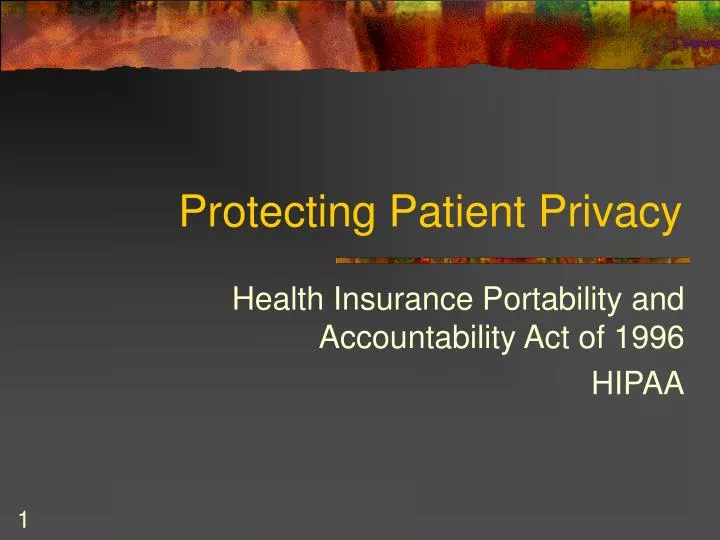 PPT - Protecting Patient Privacy PowerPoint Presentation, free download ...