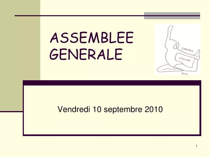 PPT - ASSEMBLEE GENERALE PowerPoint Presentation, free download - ID:837687