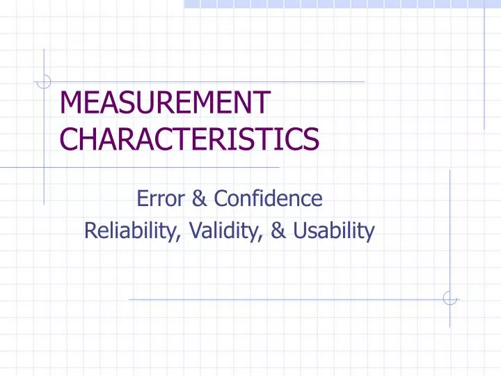 PPT - MEASUREMENT CHARACTERISTICS PowerPoint Presentation, free ...