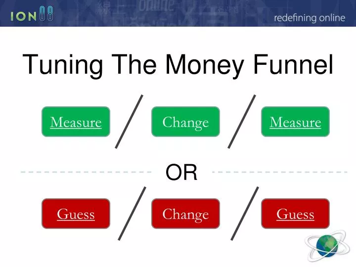 PPT - Tuning The Money Funnel PowerPoint Presentation, free download ...