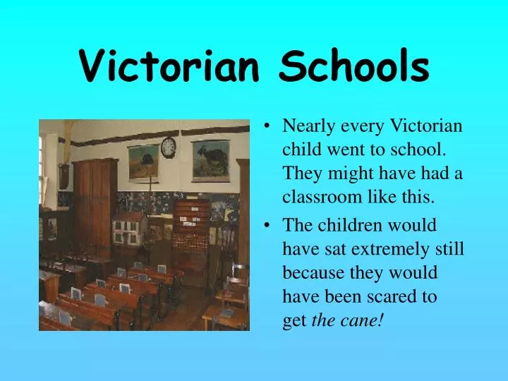PPT - Victorian Schools PowerPoint Presentation, free download - ID:840255
