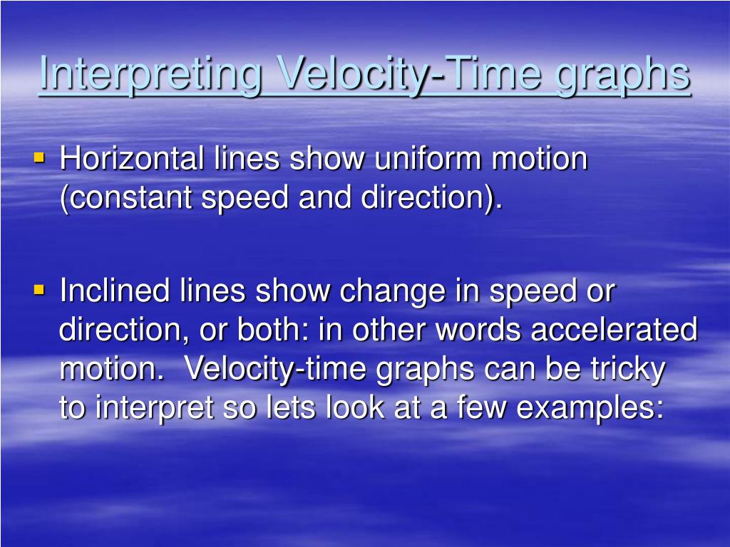 PPT - Velocity-Time Graphs PowerPoint Presentation, free download - ID ... PPT - Velocity-Time Graphs PowerPoint Presentation, free download - ID ...