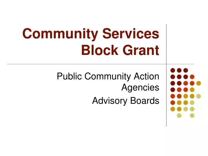 PPT - Community Services Block Grant PowerPoint Presentation, free ...