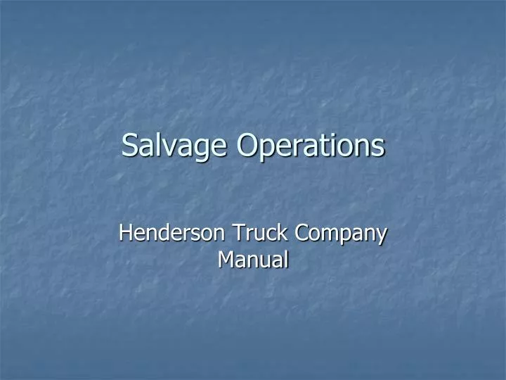 PPT - Salvage Operations PowerPoint Presentation, free download - ID:840512