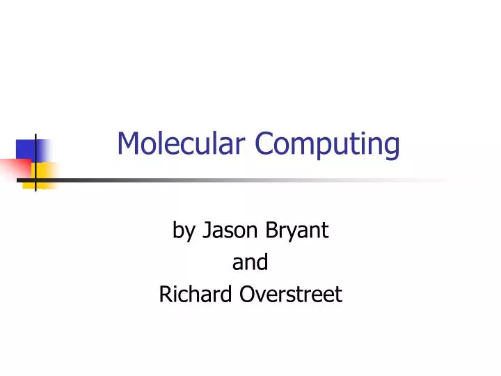PPT - Molecular Computing PowerPoint Presentation, free download - ID ...