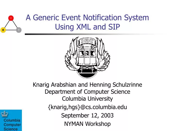 PPT - A Generic Event Notification System Using XML and SIP PowerPoint ...