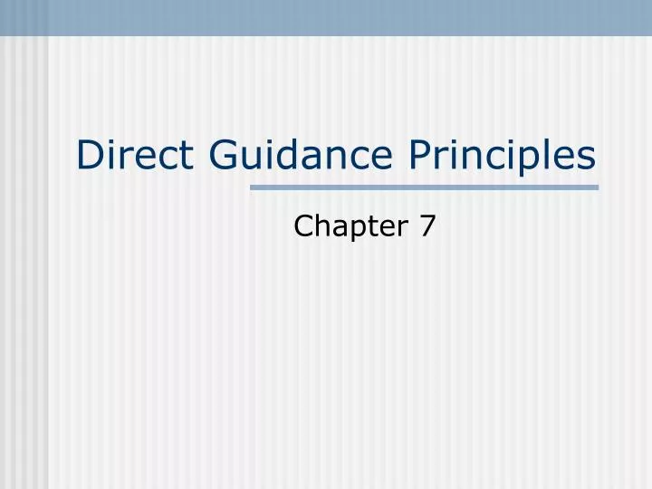 PPT - Direct Guidance Principles PowerPoint Presentation, free download ...