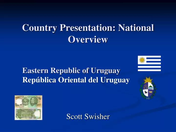 PPT - Country Presentation: National Overview PowerPoint Presentation ...