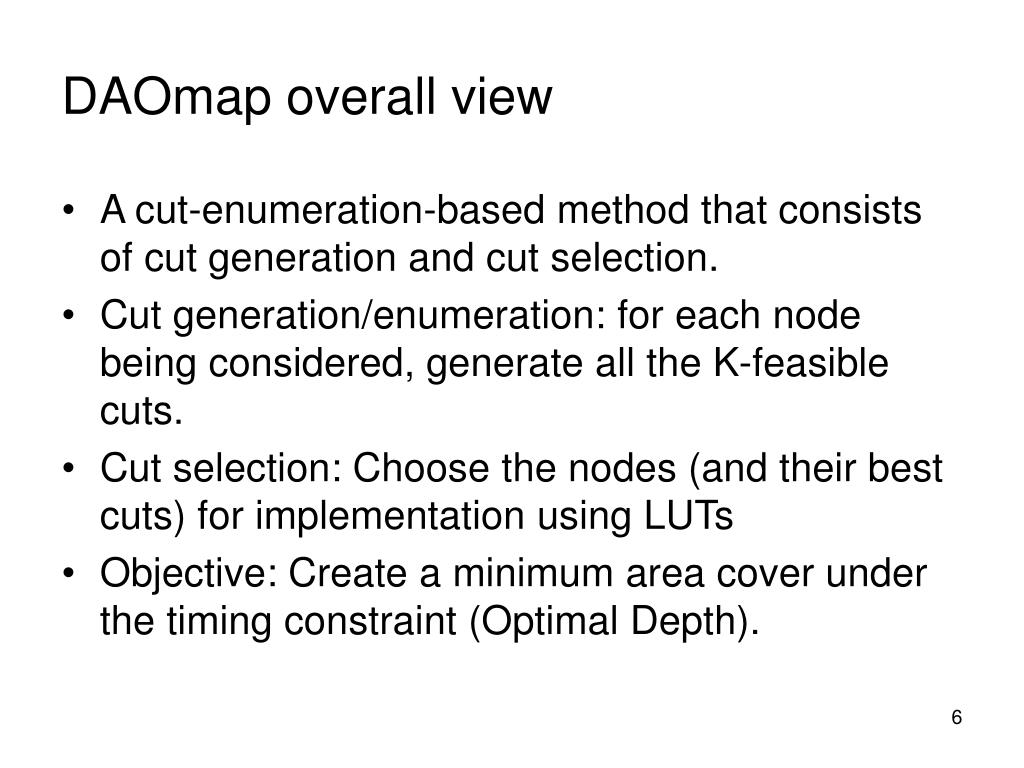 Ppt Daomap A Depth Optimal Area Optimization Mapping Algorithm For Fpga Designs Deming Chen