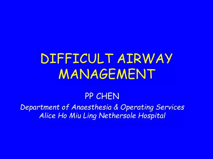 PPT - DIFFICULT AIRWAY MANAGEMENT PowerPoint Presentation, free ...
