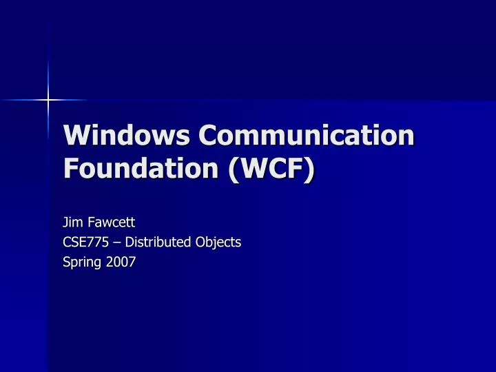 PPT - Windows Communication Foundation (WCF) PowerPoint Presentation ... PPT - Windows Communication Foundation (WCF) PowerPoint Presentation ...