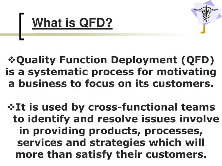 PPT - QUALITY FUNCTION DEPLOYMENT PowerPoint Presentation - ID:843313