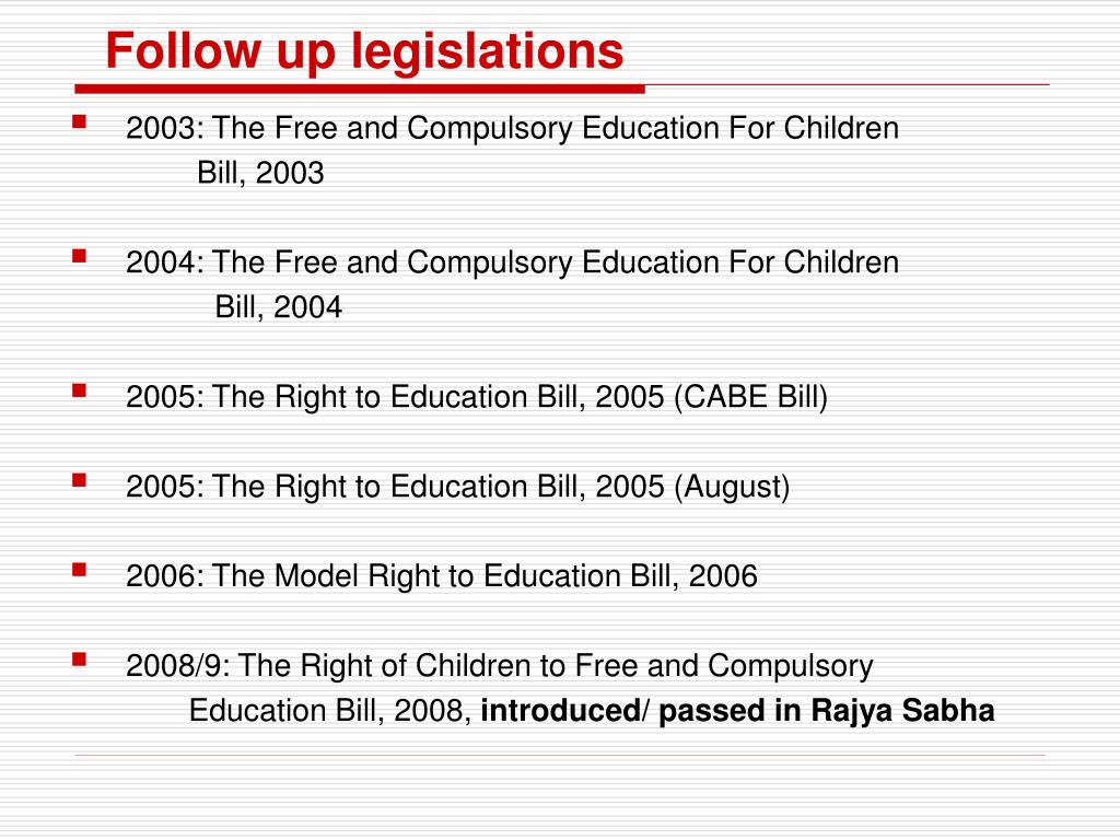 PPT - The Right of Children to Free and Compulsory Education Bill ...