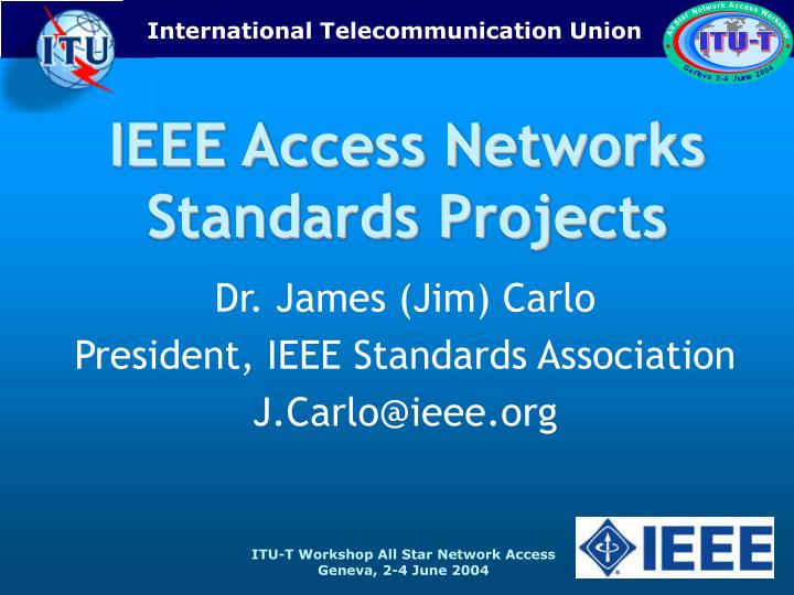 PPT - IEEE Access Networks Standards Projects PowerPoint Presentation ...