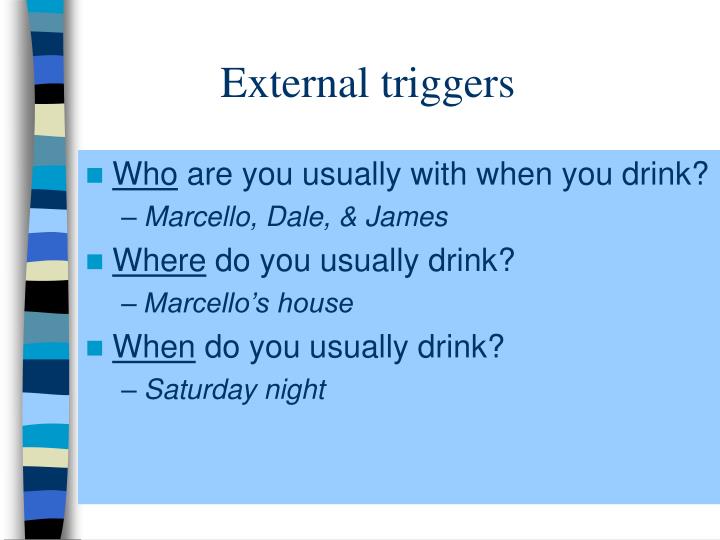 Examples Of Internal Triggers