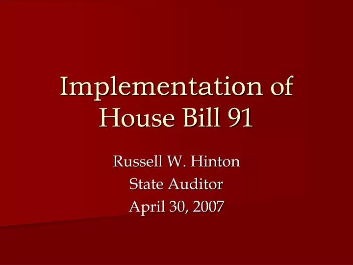 PPT - Implementation of House Bill 91 PowerPoint Presentation, free ...
