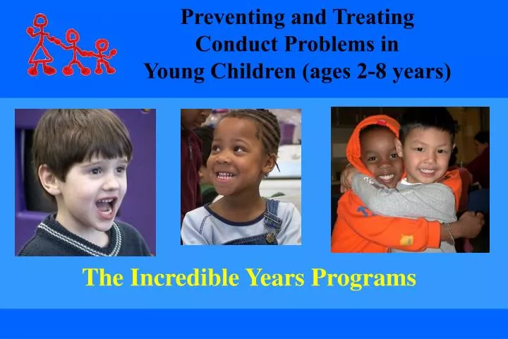 PPT - The Incredible Years Programs PowerPoint Presentation, free ...