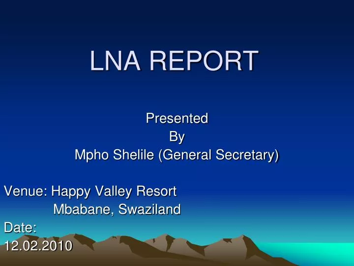 PPT - LNA REPORT PowerPoint Presentation, free download - ID:846675
