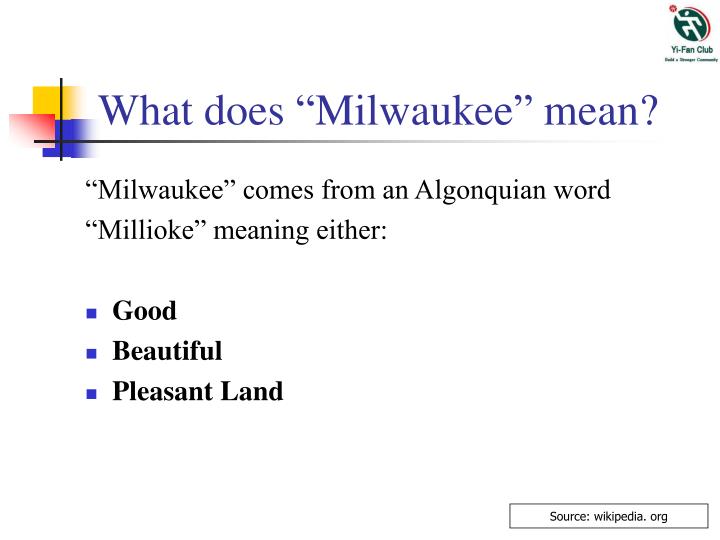 PPT - Milwaukee: Facts and Finds PowerPoint Presentation - ID:8479