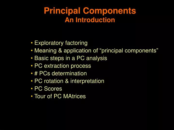 PPT - Principal Components An Introduction PowerPoint Presentation ... PPT - Principal Components An Introduction PowerPoint Presentation ...