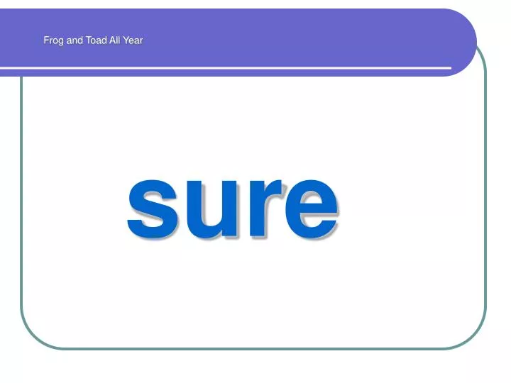 PPT - sure PowerPoint Presentation, free download - ID:849027