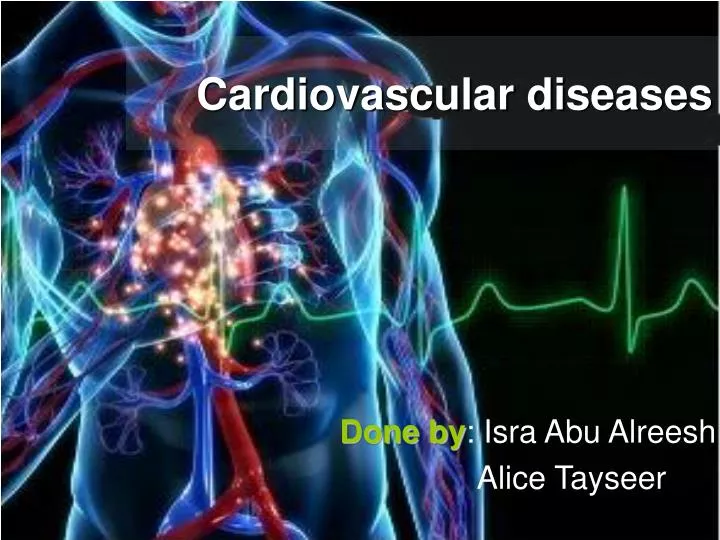 PPT - Cardiovascular diseases PowerPoint Presentation, free download ...