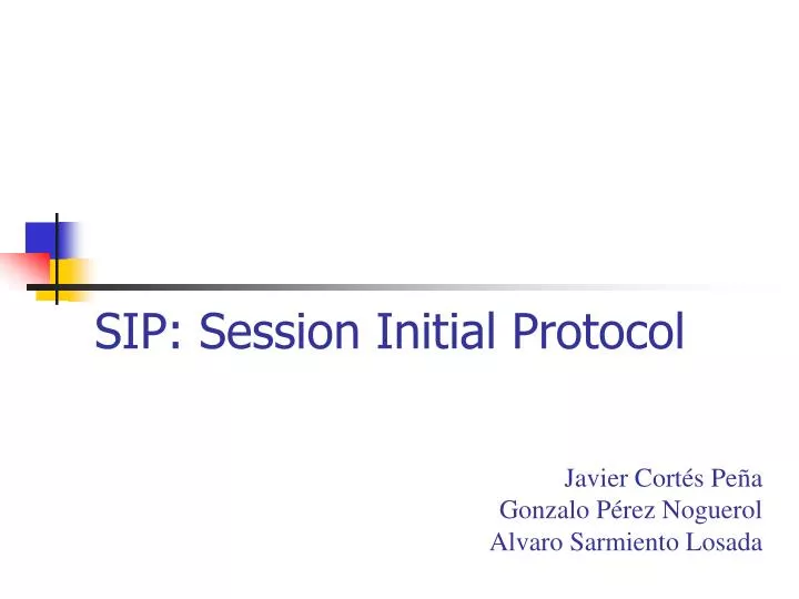 PPT - SIP: Session Initial Protocol PowerPoint Presentation, free ...