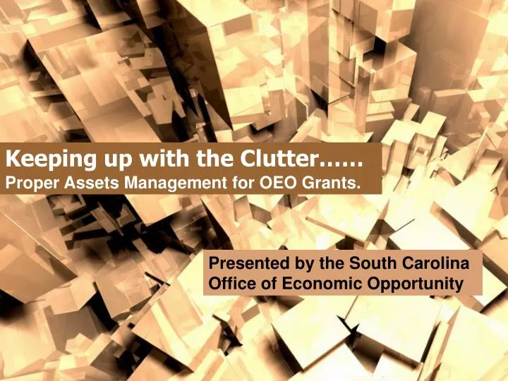 PPT - Keeping up with the Clutter…… PowerPoint Presentation, free ...