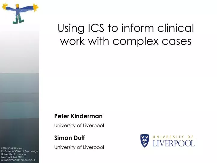 PPT - Peter Kinderman University of Liverpool Simon Duff University of ...