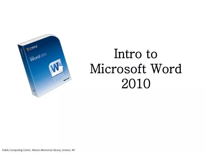 PPT - Intro to Microsoft Word 2010 PowerPoint Presentation, free ...