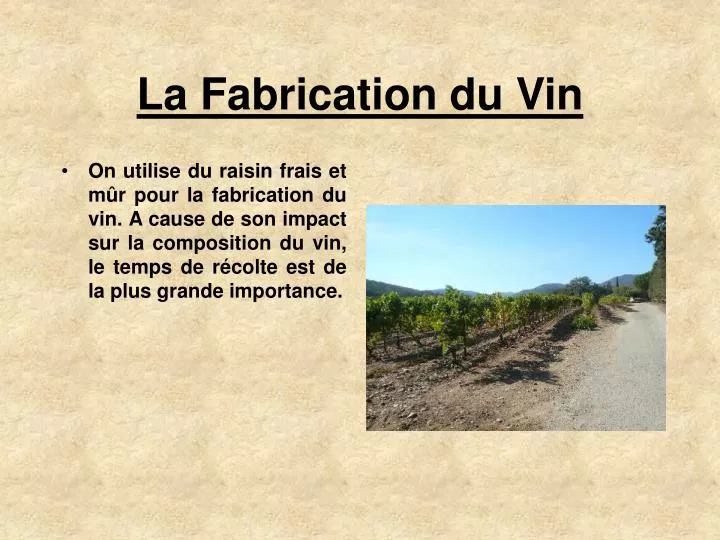 PPT - La Fabrication du Vin PowerPoint Presentation, free download - ID ...