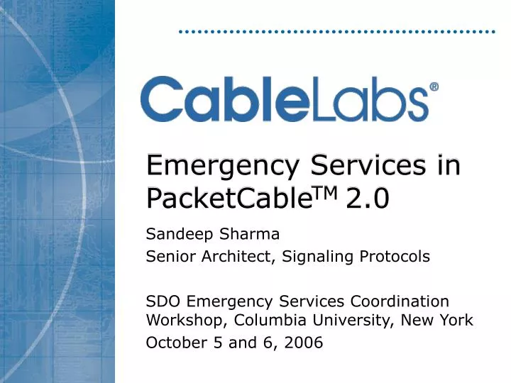PPT - Emergency Services in PacketCable TM 2.0 PowerPoint Presentation ...