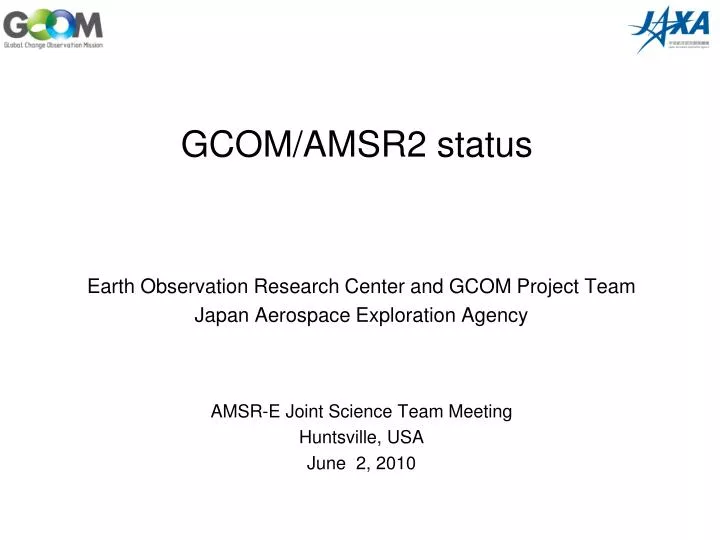 PPT - GCOM/AMSR2 status PowerPoint Presentation, free download - ID:853504
