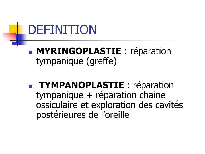 PPT - TYMPANOPLASTIE PowerPoint Presentation - ID:853815