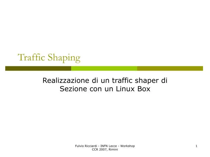 PPT - Traffic Shaping PowerPoint Presentation, free download - ID:853903