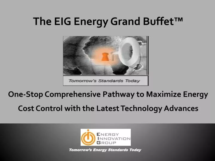 PPT - The EIG Energy Grand Buffet™ One-Stop Comprehensive Pathway to ...