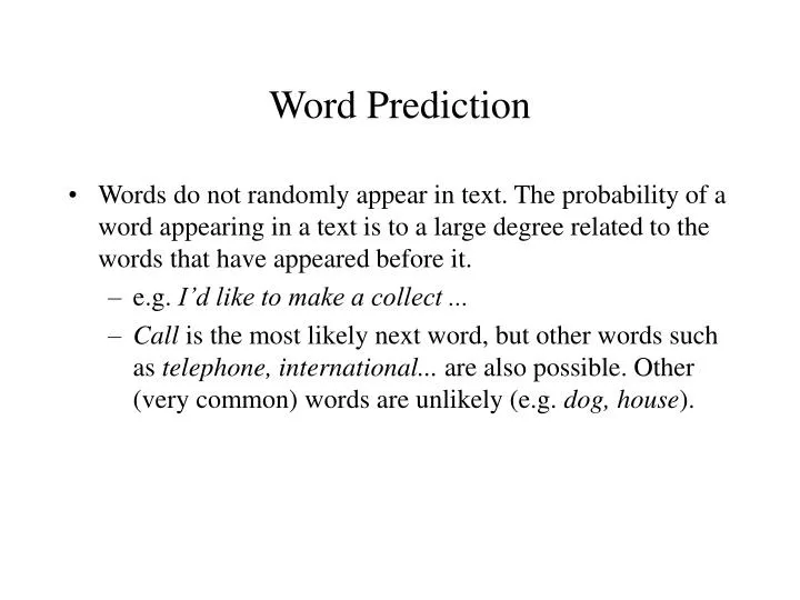 PPT - Word Prediction PowerPoint Presentation, free download - ID:854051