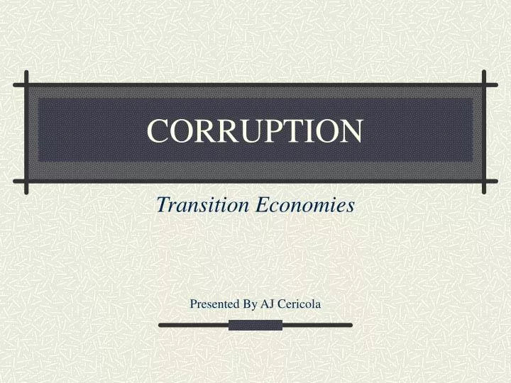 PPT - CORRUPTION PowerPoint Presentation, free download - ID:854268