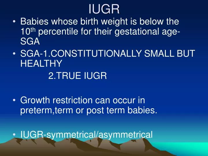 PPT - IUGR PowerPoint Presentation, free download - ID:854350