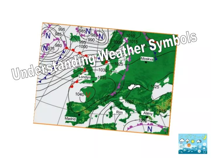 PPT - Understanding Weather Symbols PowerPoint Presentation, free ...