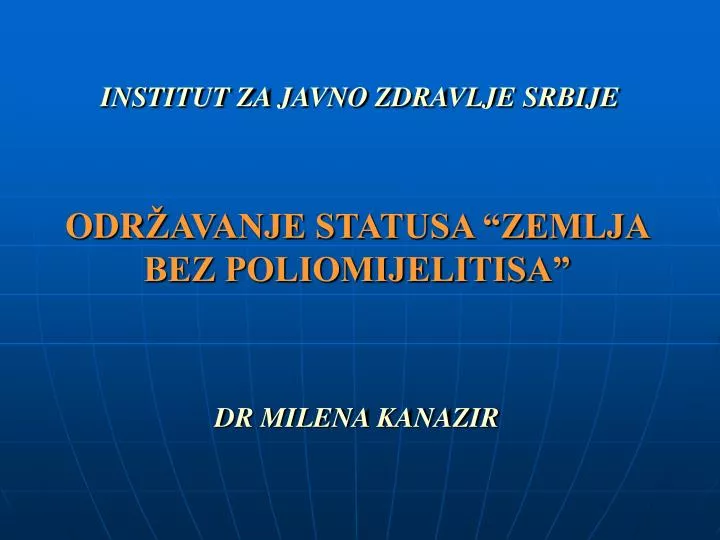 PPT - INSTITUT ZA JAVNO ZDRAVLJ E SRBIJE PowerPoint Presentation, free ... PPT - INSTITUT ZA JAVNO ZDRAVLJ E SRBIJE PowerPoint Presentation, free ...