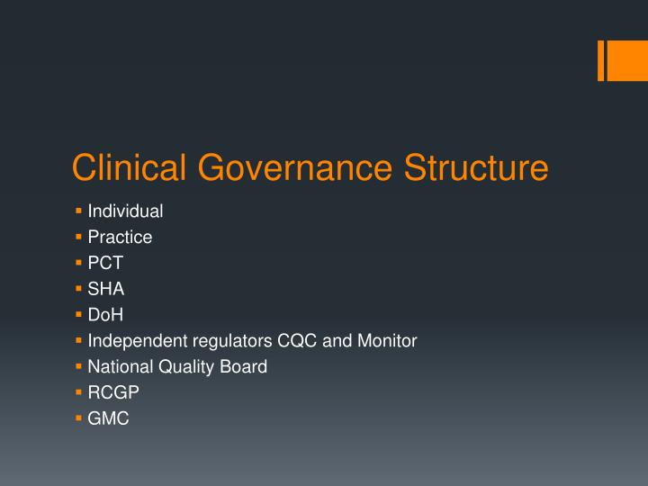 PPT - CLINICAL GOVERNANCE PowerPoint Presentation - ID:857026