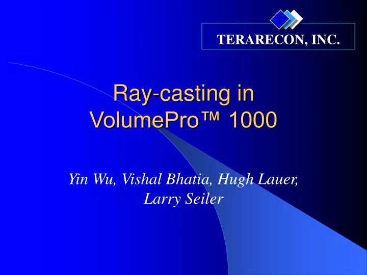 PPT - Ray-casting in VolumePro™ 1000 PowerPoint Presentation, free ...
