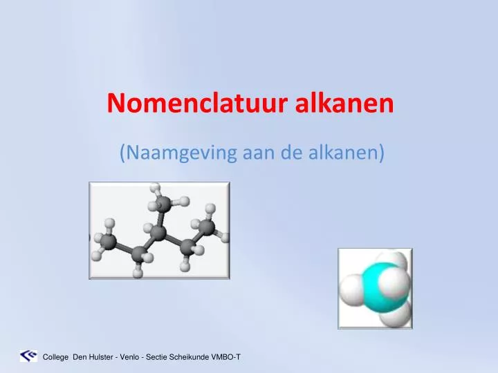 PPT - Nomenclatuur alkanen PowerPoint Presentation, free download - ID ...