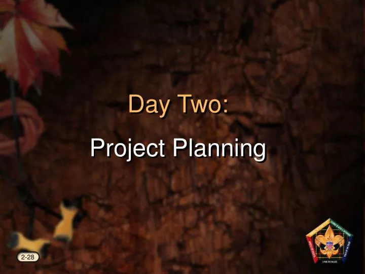 PPT - Day Two: Project Planning PowerPoint Presentation, free download ...